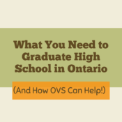 What You Need to Graduate High School in Ontario (And How OVS Can Help ...
