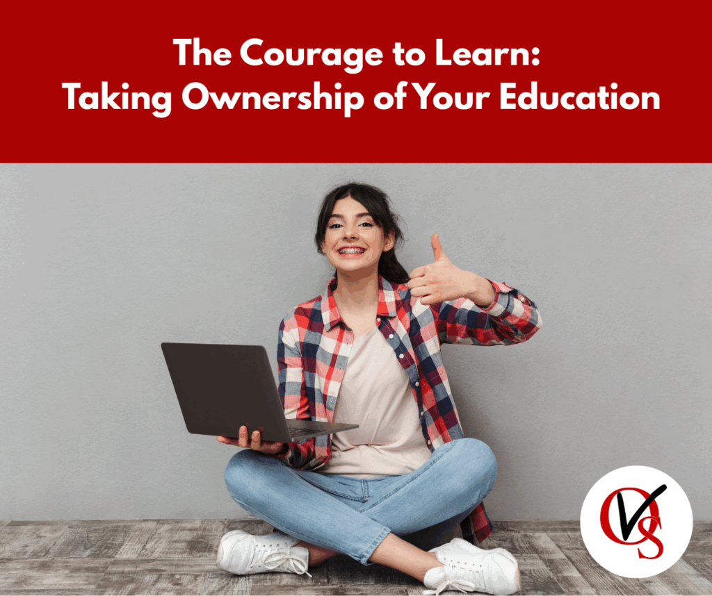 The Courage to Learn: Taking Ownership of Your Education - Ontario ...
